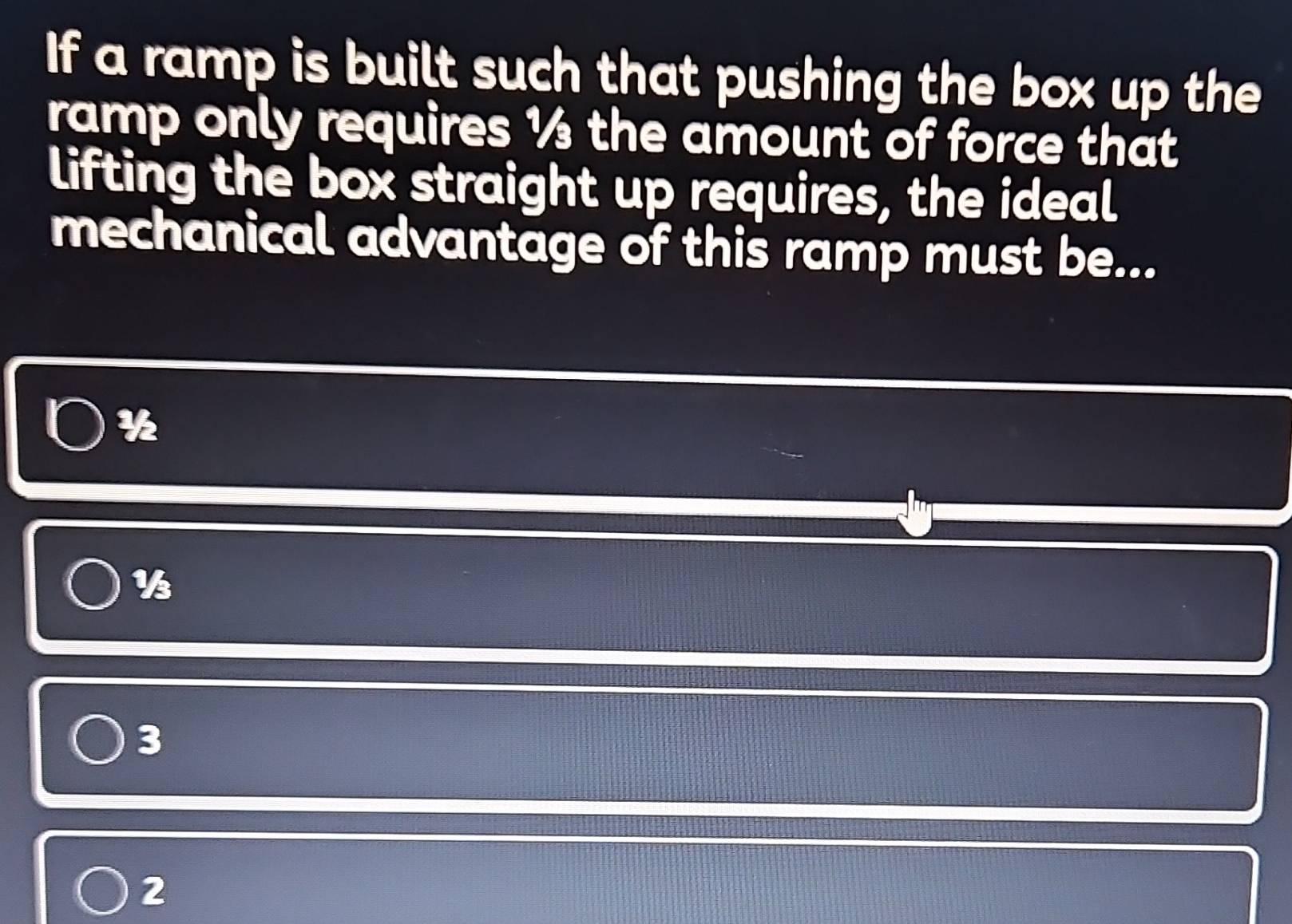 Solved: If a ramp is built such that pushing the box up the ramp only ...