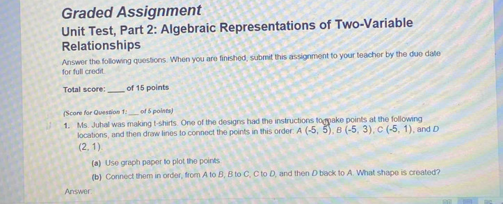 Solved: Graded Assignment Unit Test, Part 2: Algebraic Representations ...