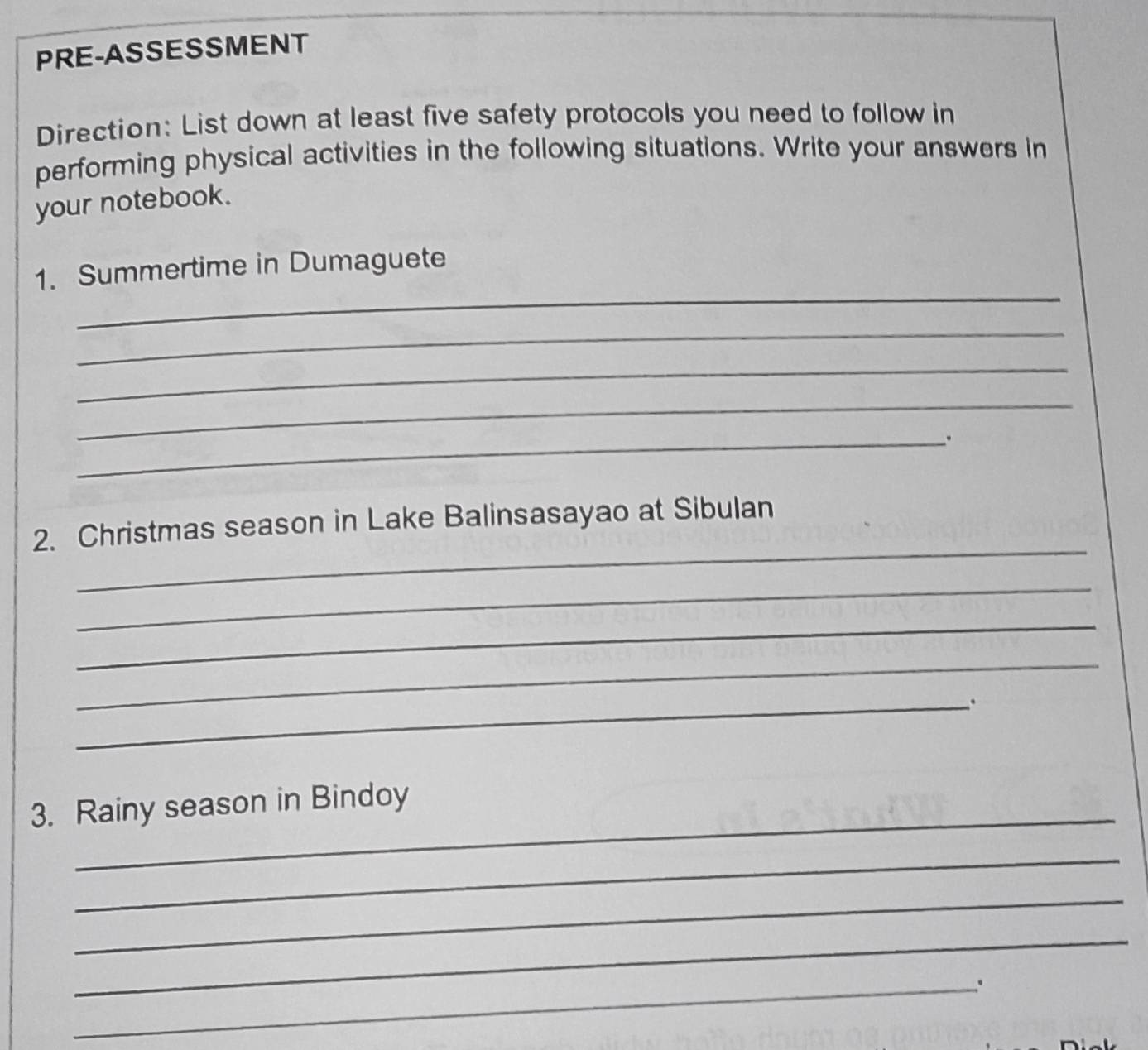 Solved: PRE-ASSESSMENT Direction: List down at least five safety ...