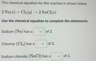 Solved: The chemical equation for this reaction is shown below. 2Na(s ...