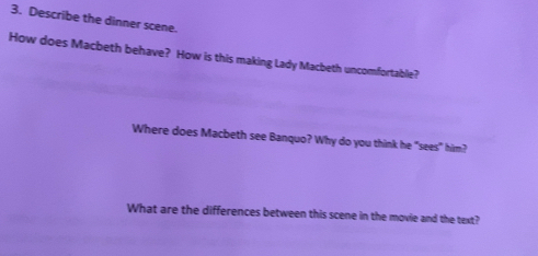 Solved: Describe the dinner scene. How does Macbeth behave? How is this ...