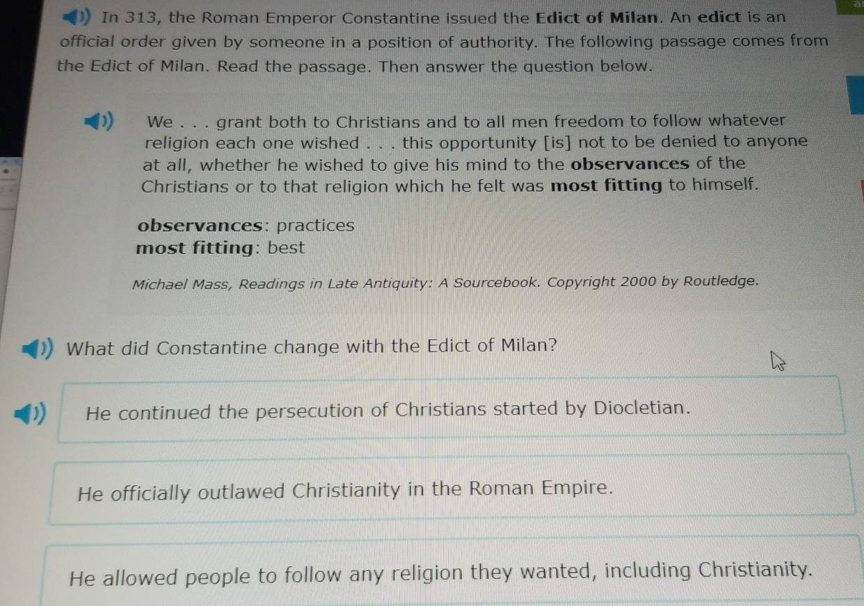 Solved: In 313, the Roman Emperor Constantine issued the Edict of Milan ...