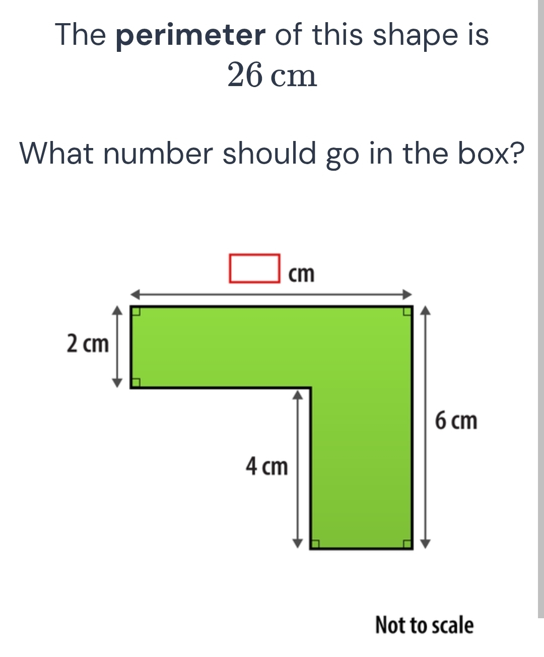 Solved: The perimeter of this shape is 26 cm What number should go in ...