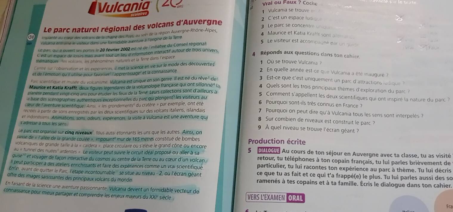Risolto:Vulcania ans Vrai ou Faux ? Coche a Vlcania se trov 2 C'est un ...