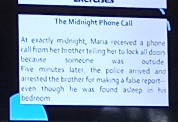 Solved: The Midnight Phone Call At exactly midnight, Maria received a ...