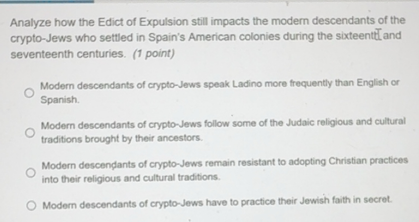 Solved: Analyze how the Edict of Expulsion still impacts the modern ...