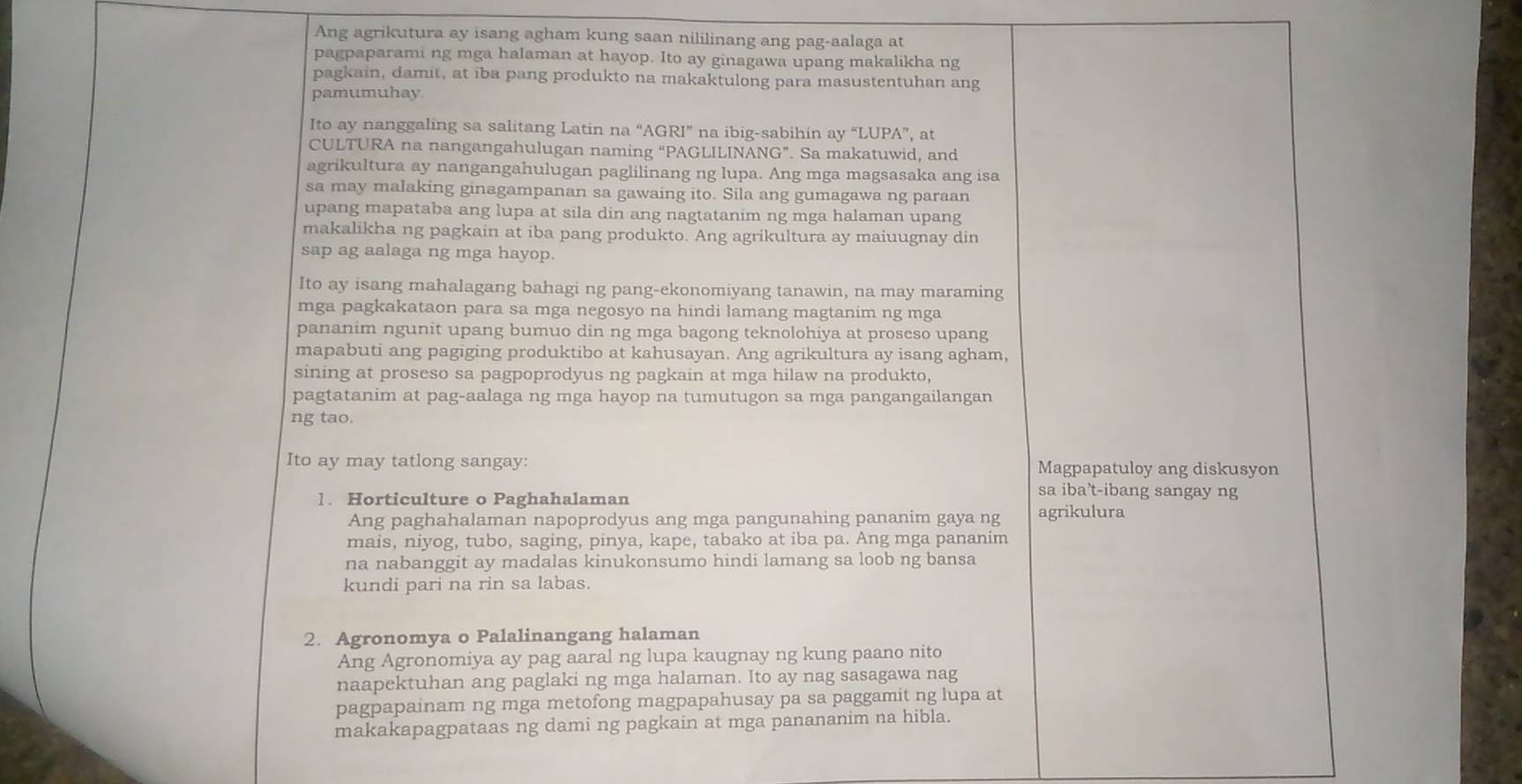 Solved: Ang agrikutura ay isang agham kung saan nililinang ang pag ...