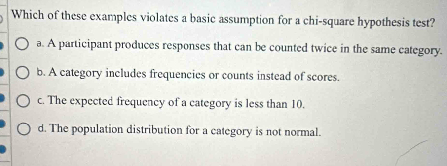 Solved: Which of these examples violates a basic assumption for a chi ...