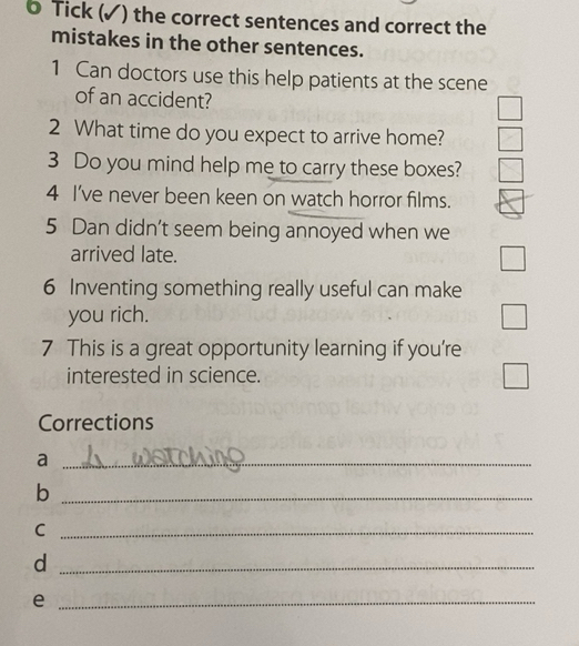 Risolto:Tick ( ) the correct sentences and correct the mistakes in the ...