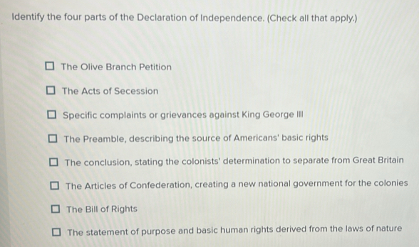 Solved: Identify the four parts of the Declaration of Independence ...