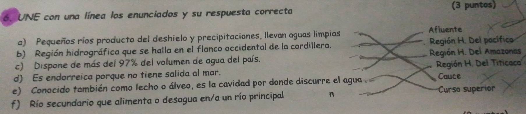 Resuelto:UNE con una línea los enunciados y su respuesta correcta (3 ...
