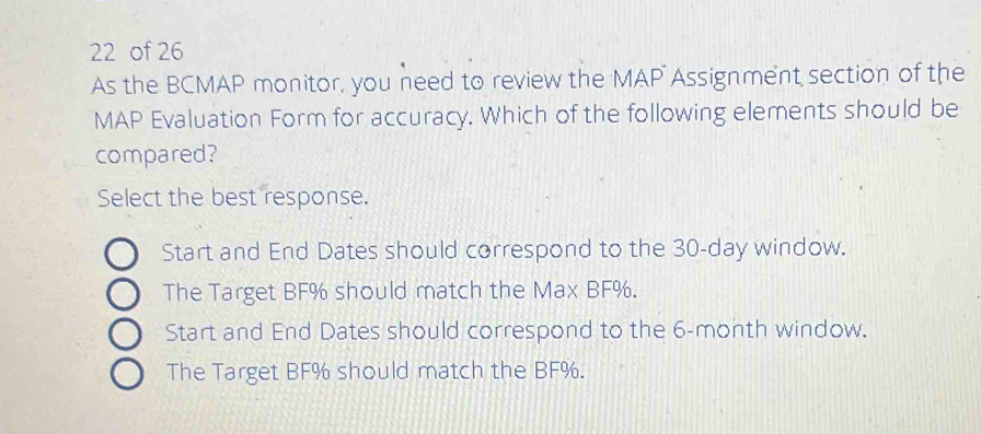 of 26 As the BCMAP monitor, you need to review the MAP Assignment ...