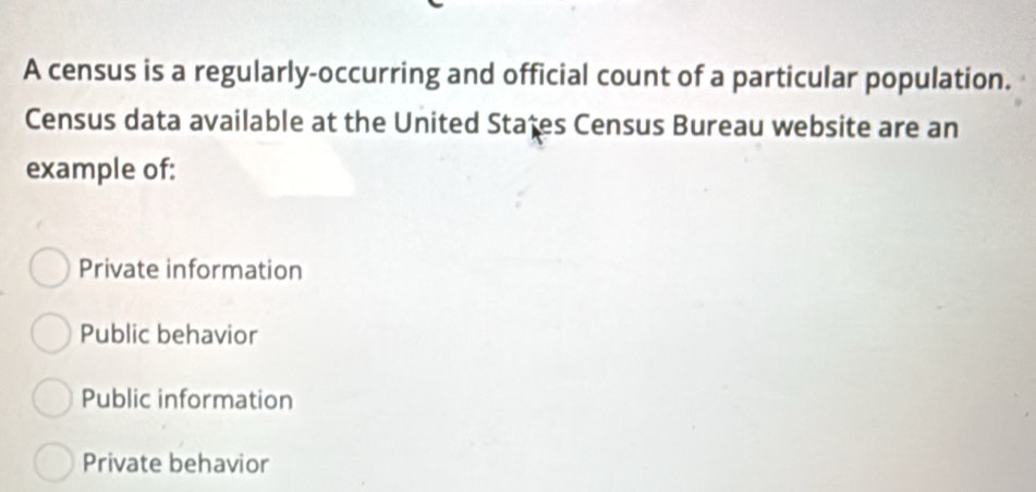 Solved: A census is a regularly-occurring and official count of a ...