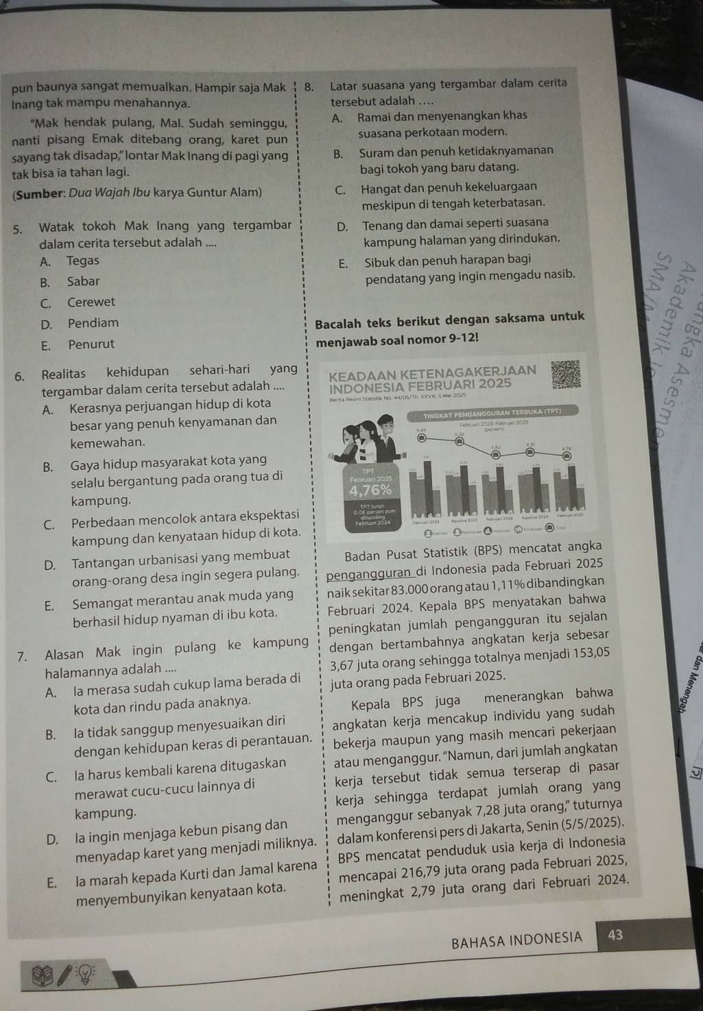 Telah dijawab:pun baunya sangat memualkan. Hampir saja Mak 8. Latar ...