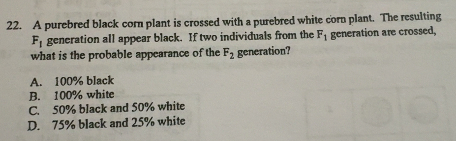 Solved: A purebred black corn plant is crossed with a purebred white ...