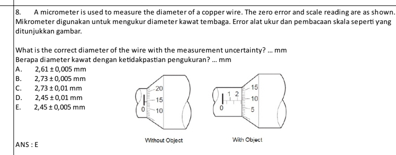 Telah dijawab:A micrometer is used to measure the diameter of a copper ...