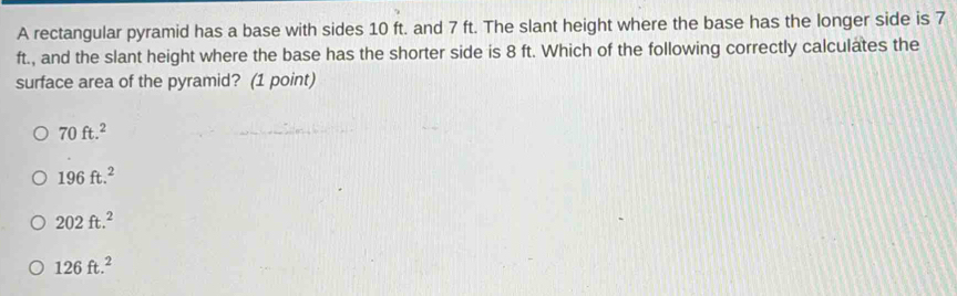 Solved: A rectangular pyramid has a base with sides 10 ft. and 7 ft ...