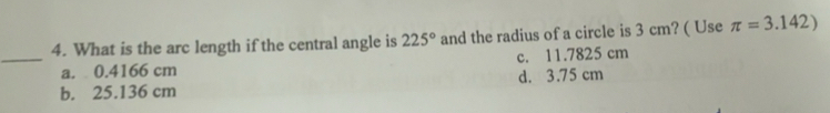 Selesai:What is the arc length if the central angle is 225° and the ...
