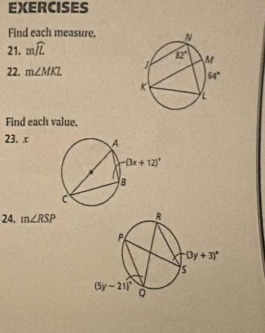 تم الحل:EXERCISES Find each measure. 21. mwidehat JL 22. m∠ MKL Find ...