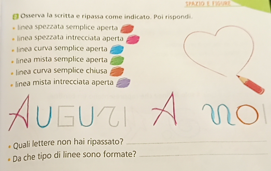 Risolto:SPAZIO E FIGURE Osserva la scritta e ripassa come indicato. Poi ...