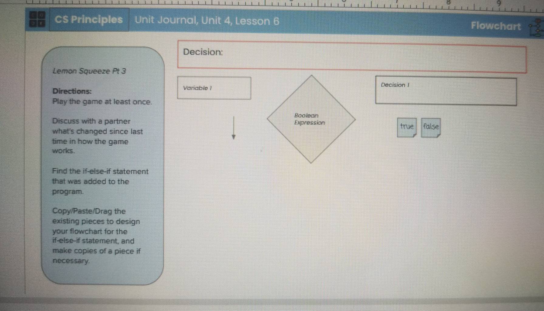 Solved: CS Principles Unit Journal, Unit 4, Lesson 6 Flowchart Decision ...