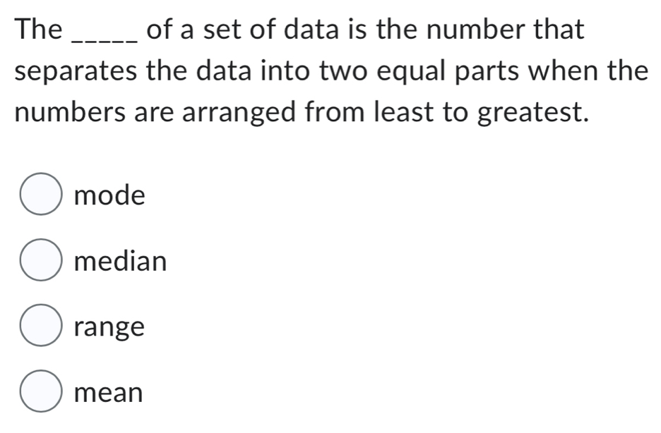 Solved: The _of a set of data is the number that separates the data ...