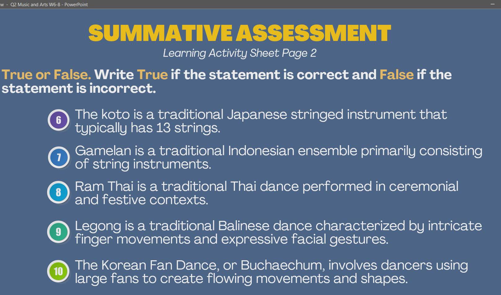 Solved: Music and Arts W6-8 - PowerPoint SUMMATIVE ASSESSMENT Learning ...