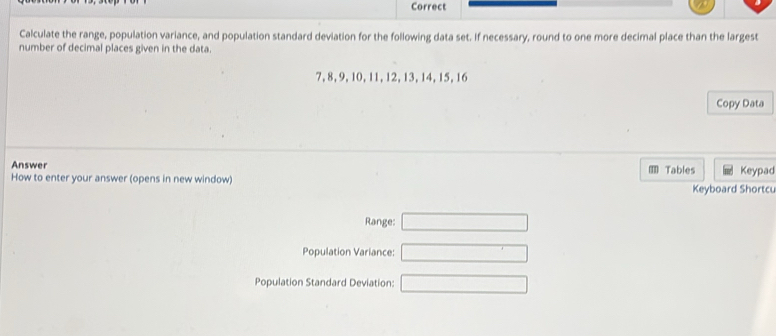 Solved: Correct Calculate the range, population variance, and ...