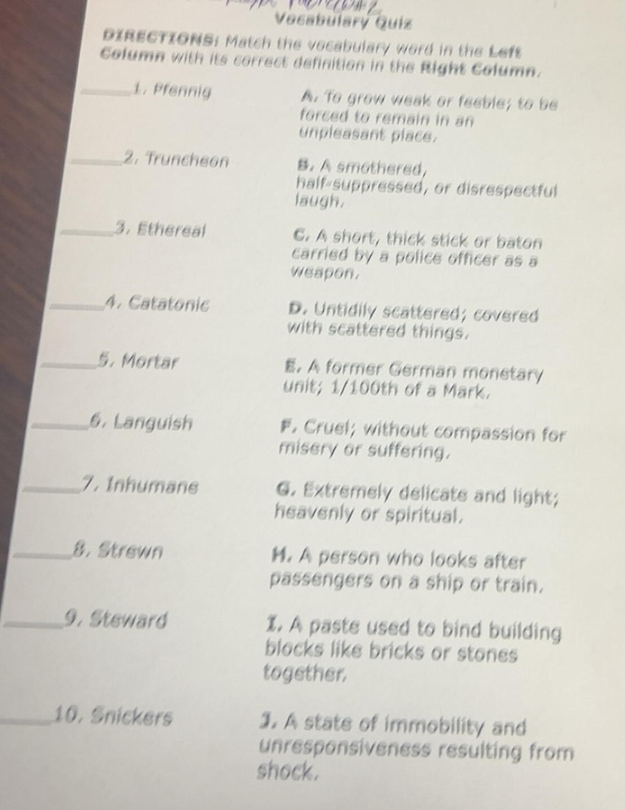 Gelöst:Vocabulary Quíz DIRECTIONS: Match the vecabulary word in the ...