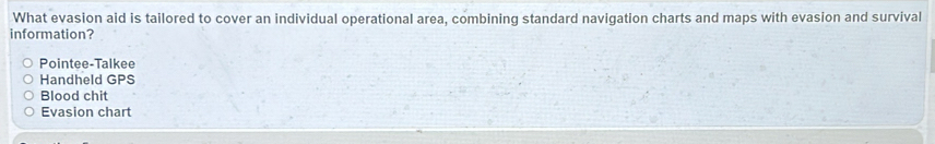 Solved: What evasion aid is tailored to cover an individual operational ...
