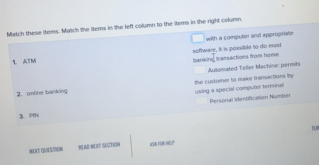 Solved: Match these items. Match the items in the left column to the ...