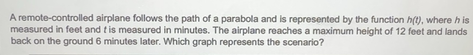 Solved: A remote-controlled airplane follows the path of a parabola and ...