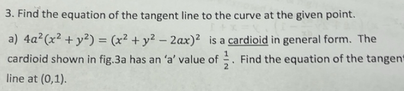 Solved: Find the equation of the tangent line to the curve at the given ...