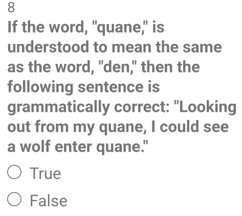 Solved: If the word, "quane," is understood to mean the same as the ...