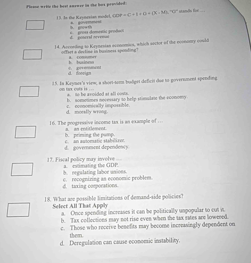 Solved: Please write the best answer in the box provided: 13. In the ...