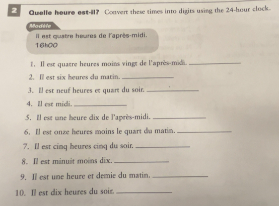 Solved: Quelle heure est-iI? Convert these times into digits using the ...