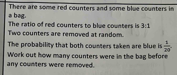 Solved: There are some red counters and some blue counters in a bag ...