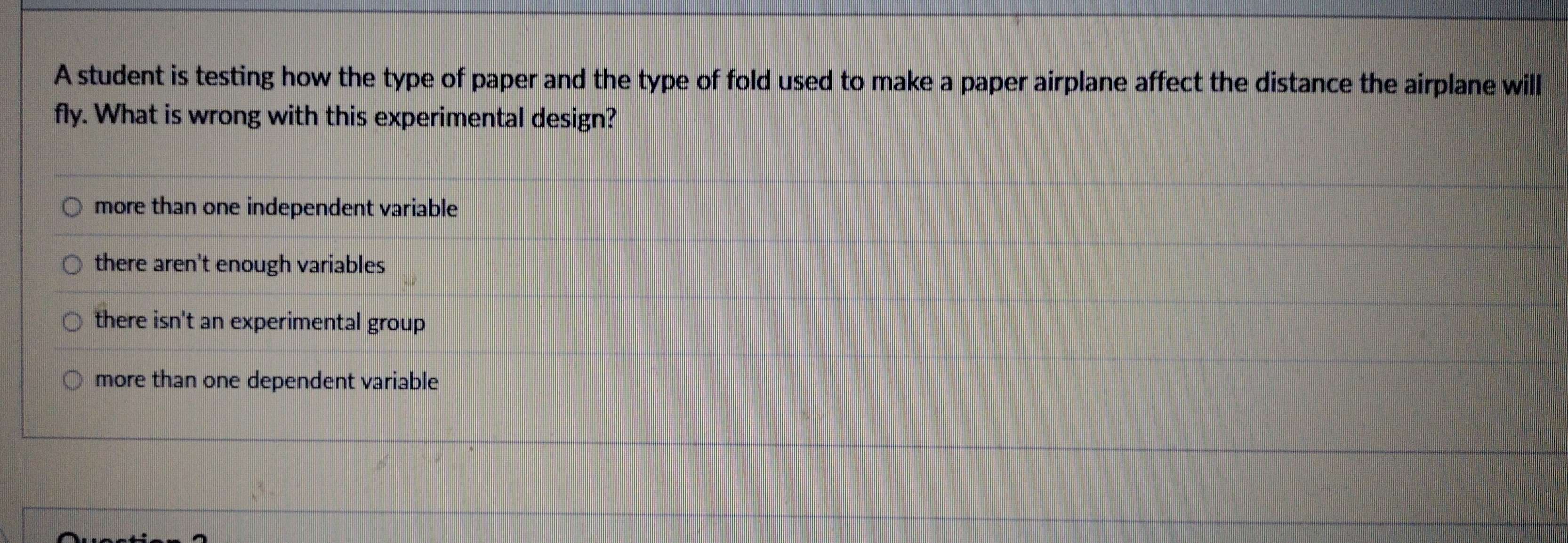 Solved: A student is testing how the type of paper and the type of fold ...