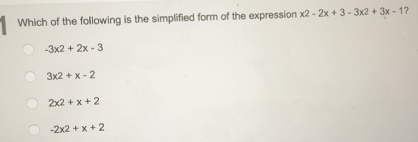 Solved: Which of the following is the simplified form of the expression ...