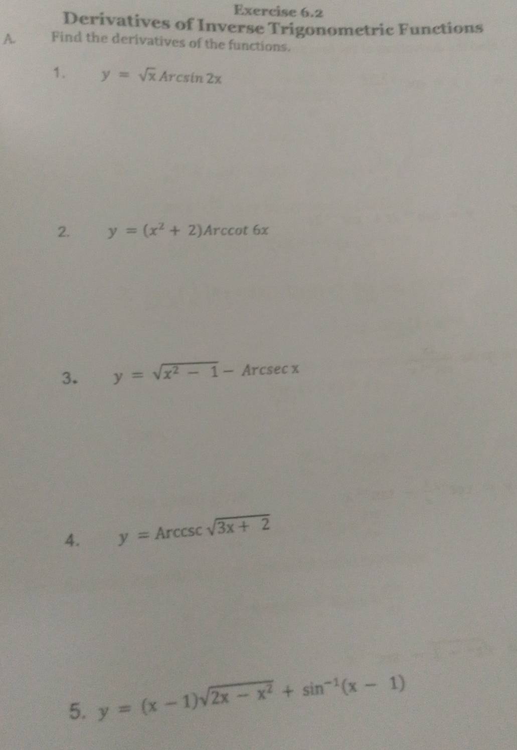 Solved: Derivatives of Inverse Trigonometric Functions A. Find the ...