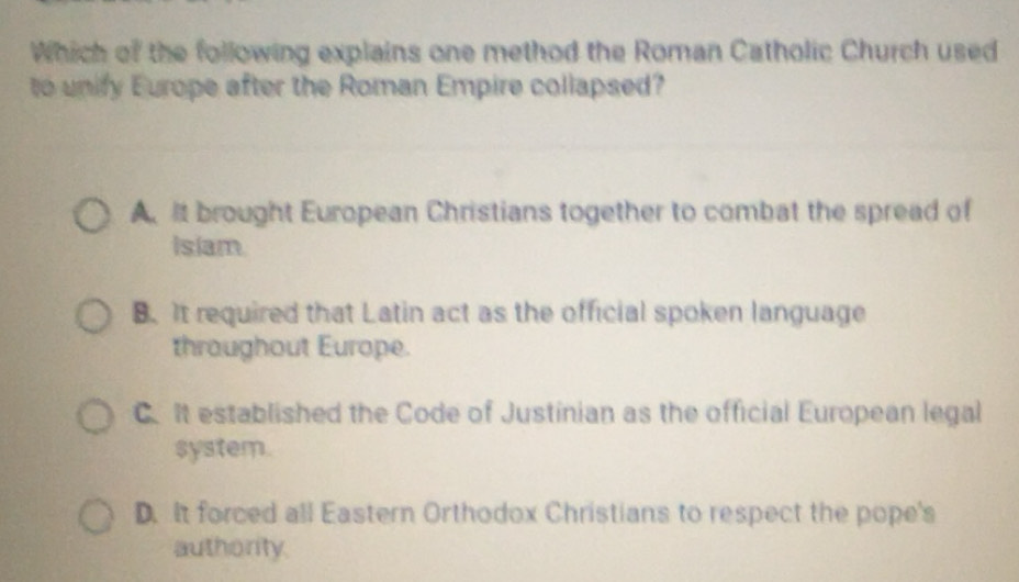 Solved: Which of the following explains one method the Roman Catholic ...