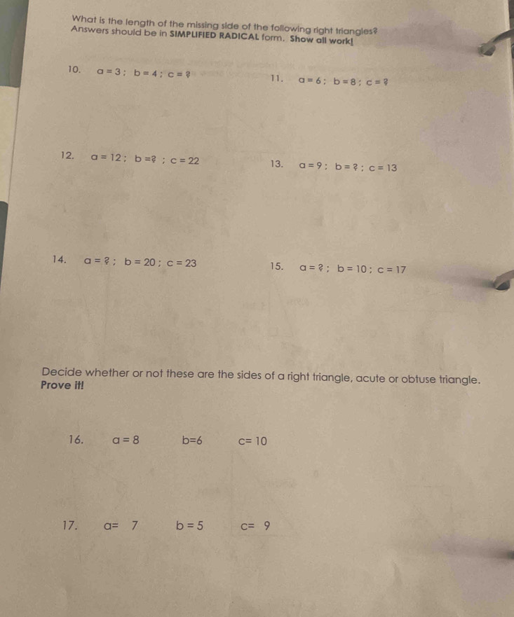 Solved: What is the length of the missing side of the following right ...