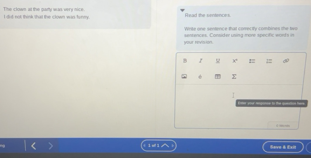 Solved: The clown at the party was very nice. I did not think that the ...