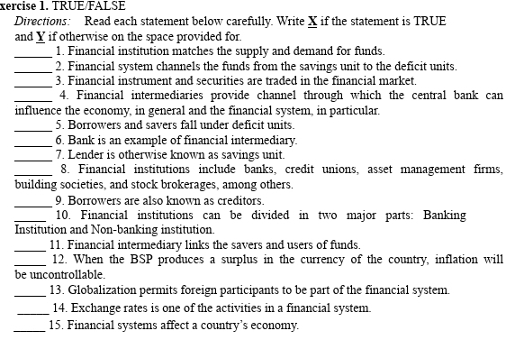 Solved: xercise 1. TRUE/FALSE Directions: Read each statement below ...