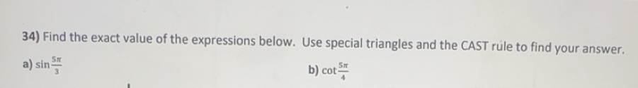 Solved: Find the exact value of the expressions below. Use special ...