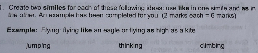 Solved: Create two similes for each of these following ideas: use like ...