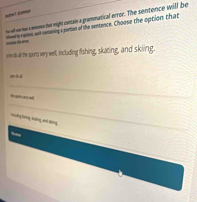 Solved: Seuthons F. Grammar tos will now hear a sentence that might ...