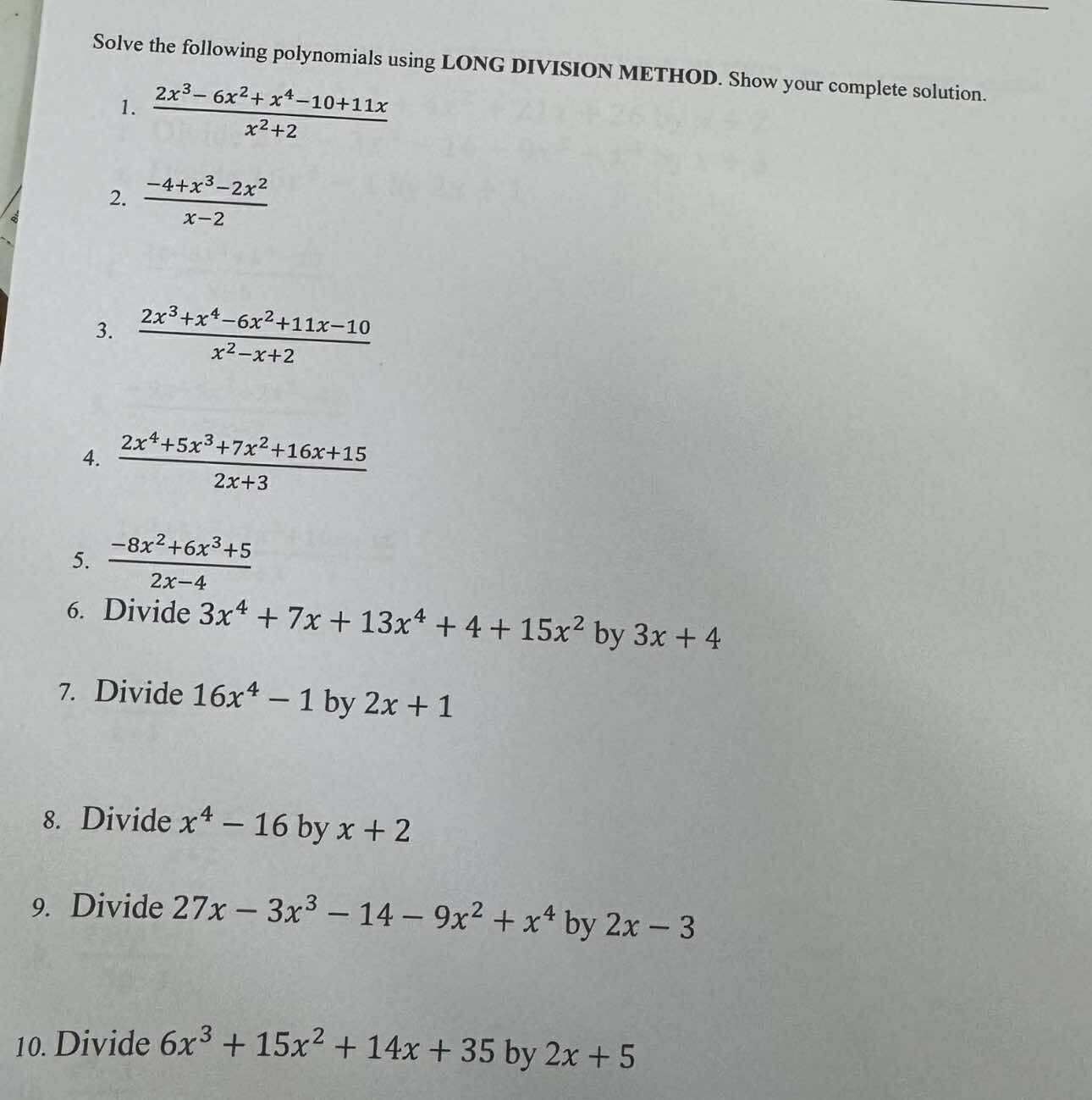 Solved: Solve the following polynomials using LONG DIVISION METHOD ...