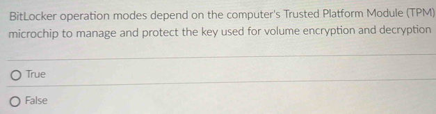 Solved: BitLocker operation modes depend on the computer's Trusted ...