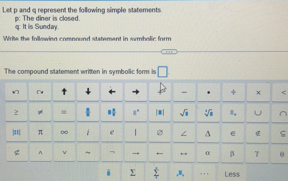 Solved: Let p and q represent the following simple statements. p: The ...